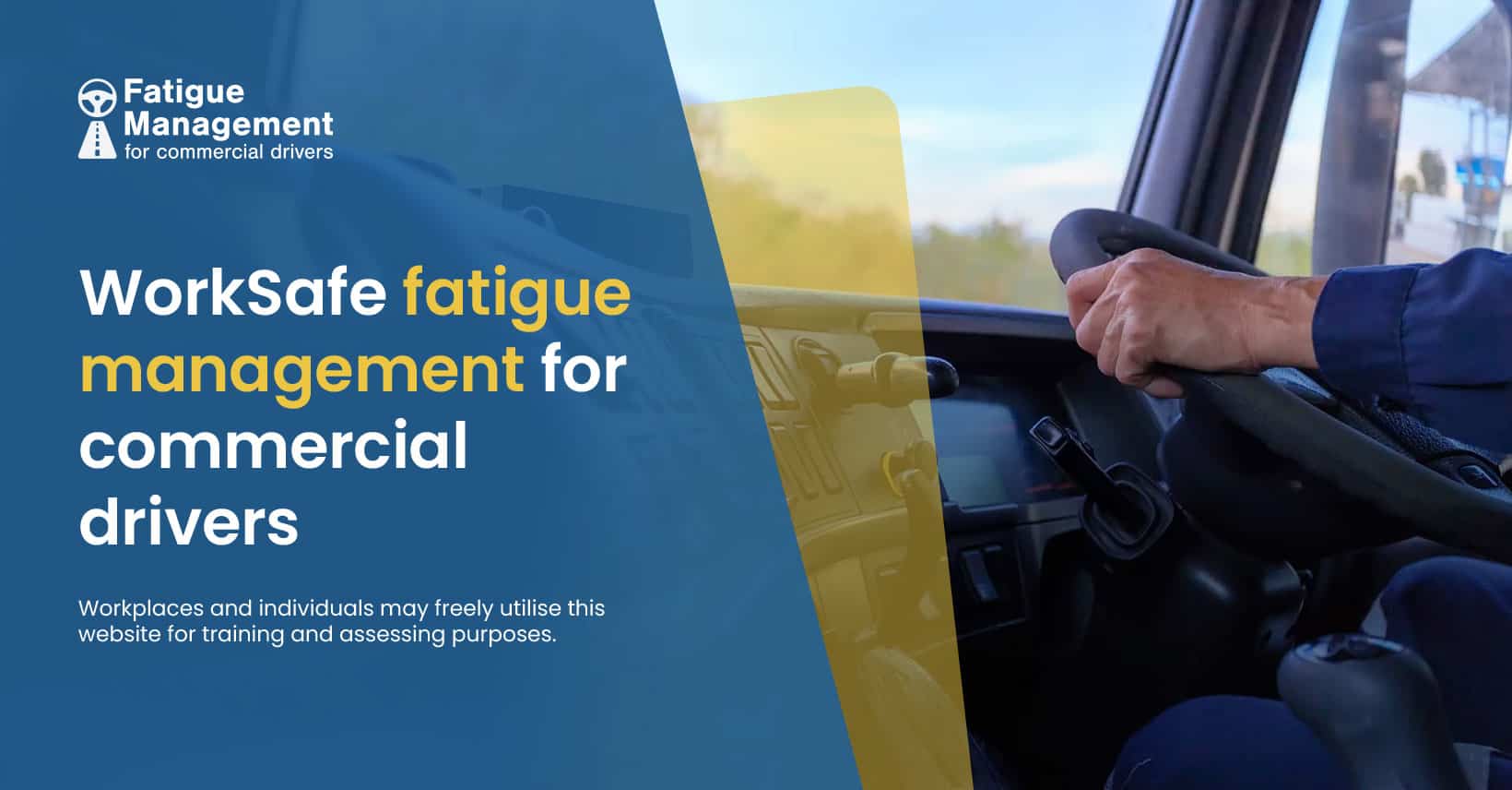WorkSafe Fatigue Management Training for Commercial Drivers